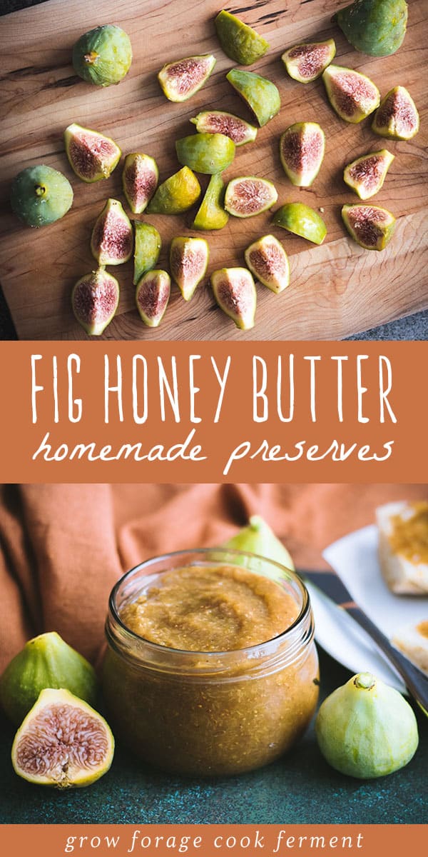 Fig Honey Butter: Homemade Preserves