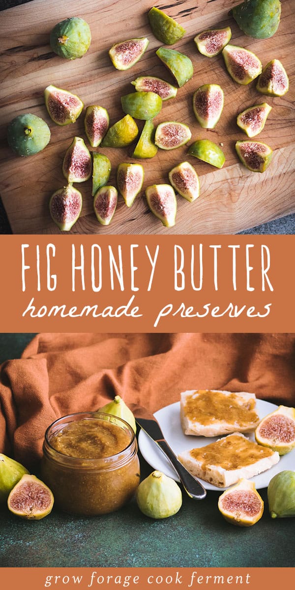 Fig Honey Butter: Homemade Preserves