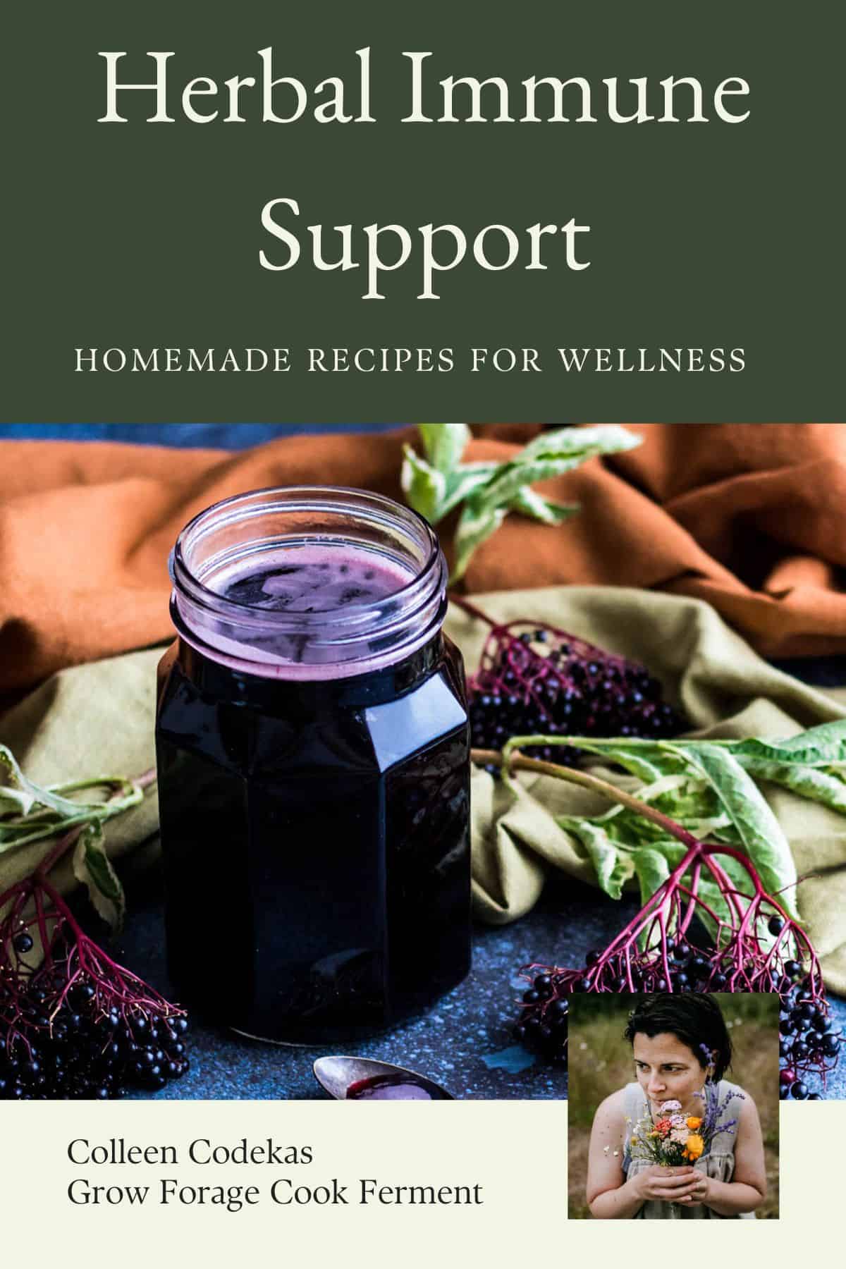 Herbal Immune Support - Grow Forage Cook Ferment
